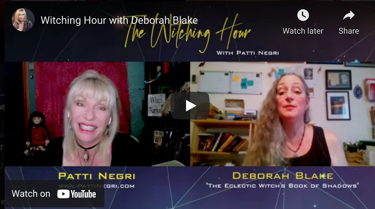 Witching Hour with Deborah Blake – Patti Negri